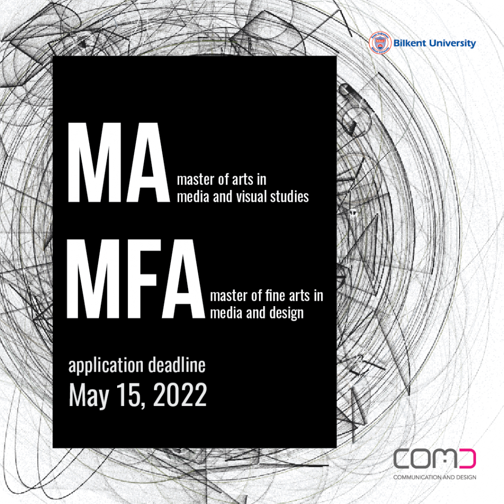Calls for MFA and MA Programs – COMD – Bilkent University